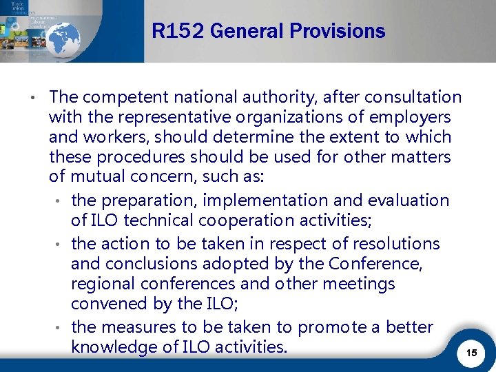 Governance Convention on tripartite consultation and related Recommendation