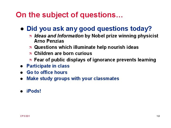 Welcome Principles of Computer Science CPS 1 LSRC