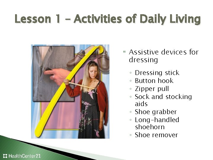 Unit 2 Activities of Daily Living Lesson 1