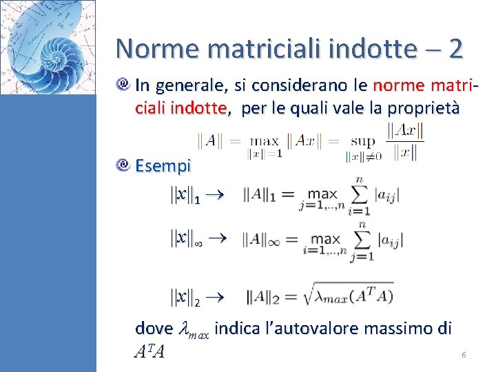 Metodi numerici per la risoluzione di sistemi lineari
