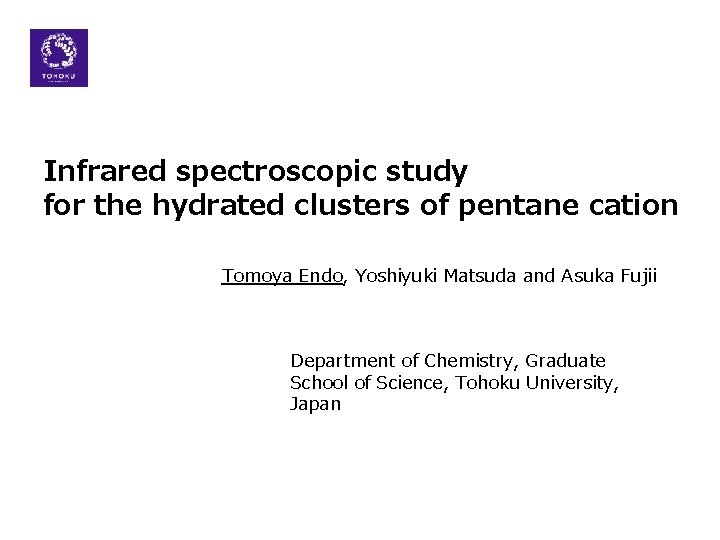 Infrared spectroscopic study for the hydrated clusters of