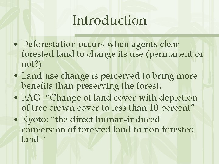 Deforestation in developing countries Causes policies and positive