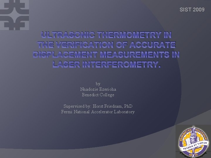 SIST 2009 ULTRASONIC THERMOMETRY IN THE VERIFICATION OF