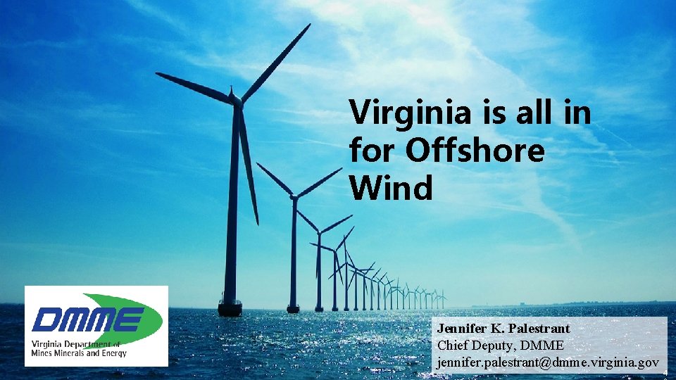 Virginia is all in for Offshore Wind Jennifer