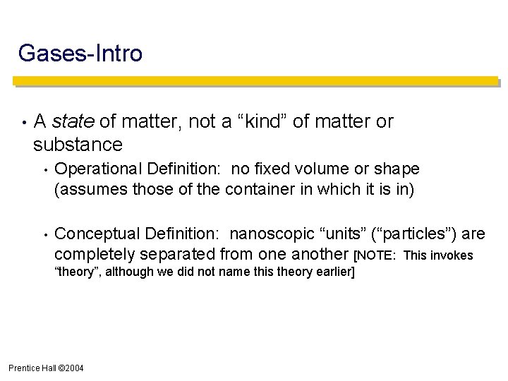 GasesIntro A state of matter not a kind