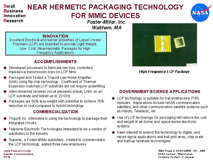 Small Business Innovation Research NEAR HERMETIC PACKAGING TECHNOLOGY