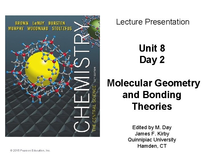 Lecture Presentation Unit 8 Day 2 Molecular Geometry