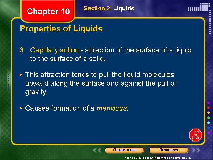 Chapter 10 Section 2 Liquids Properties of Liquids