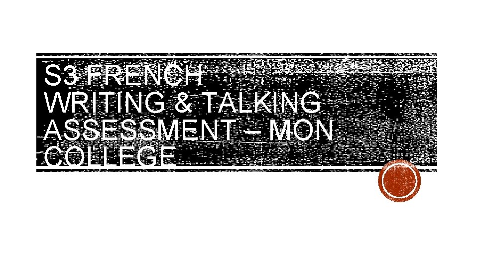 S 3 FRENCH WRITING TALKING ASSESSMENT MON COLLEGE