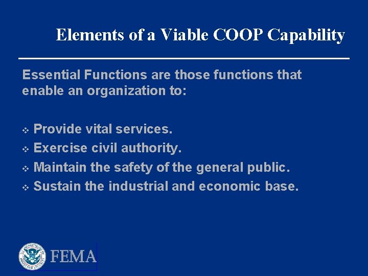 Continuity of Operations COOP Objectives v v v