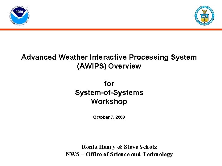 Advanced Weather Interactive Processing System AWIPS Overview for