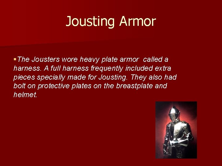 Jousting and Tournaments By Ryne Fritz Clayton Lilly