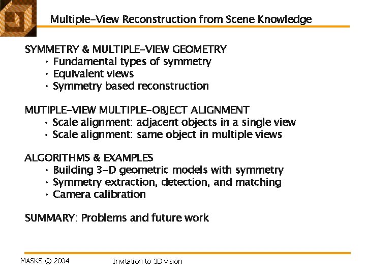 MultipleView Geometry for ImageBased Modeling Lecture 6 MultipleView