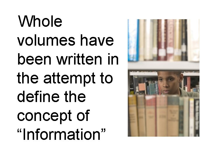 Welcome Back What is information Why are we