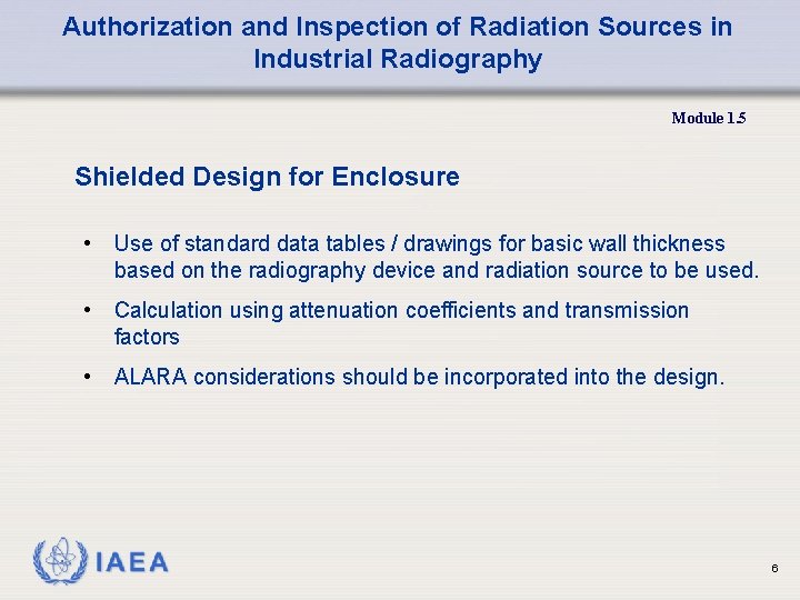 Design and Use of Enclosures Authorization and Inspection