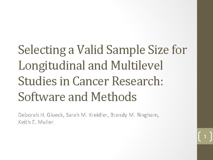 Selecting a Valid Sample Size for Longitudinal and