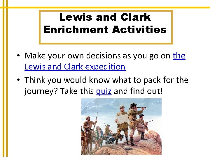 Lewis and Clark Scavenger Hunt 4 th Grade