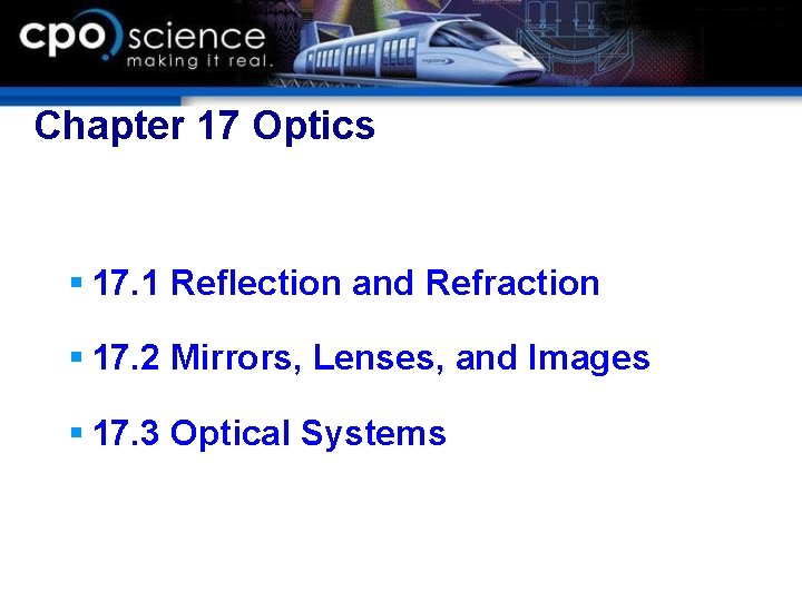 Chapter 17 Optics 17 1 Reflection and Refraction