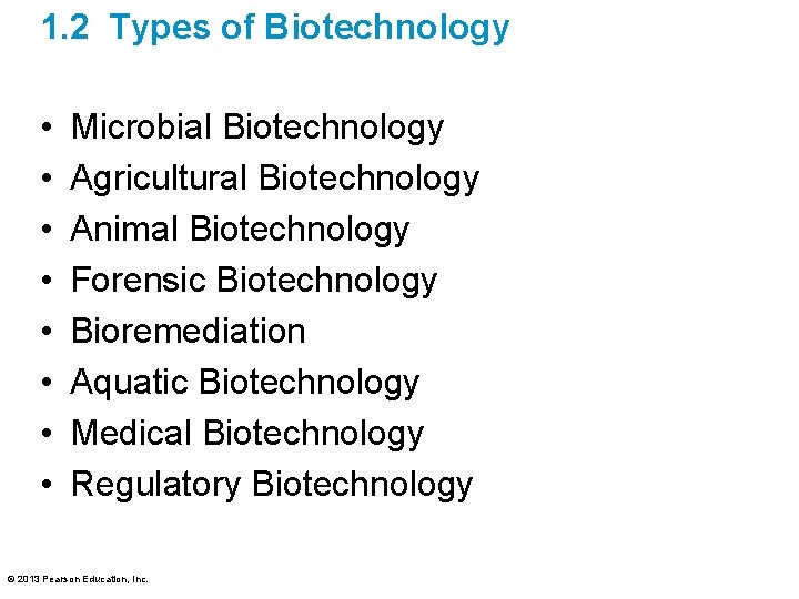 1 1 What Is Biotechnology and What Does
