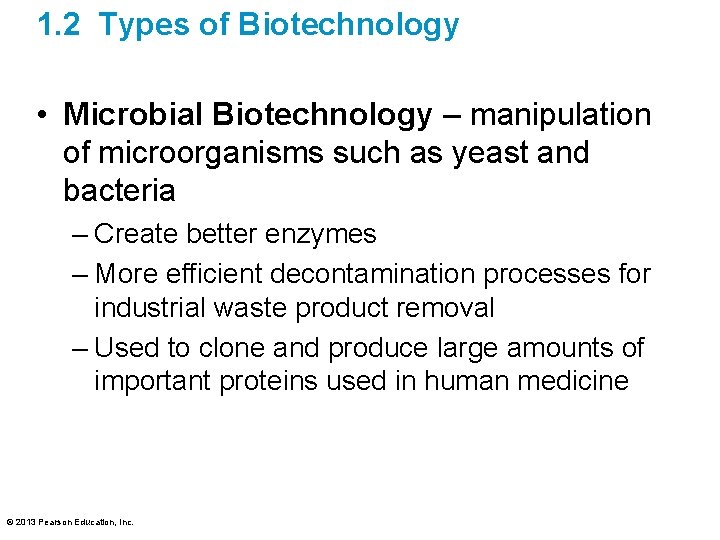 1 1 What Is Biotechnology and What Does