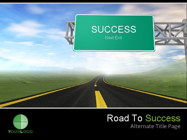 SUCCESS Next Exit Road To Success Alternate Title