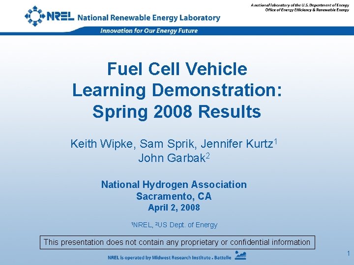 Fuel Cell Vehicle Learning Demonstration Spring 2008 Results
