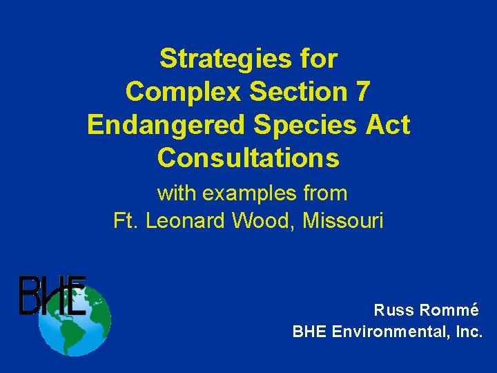 Strategies for Complex Section 7 Endangered Species Act