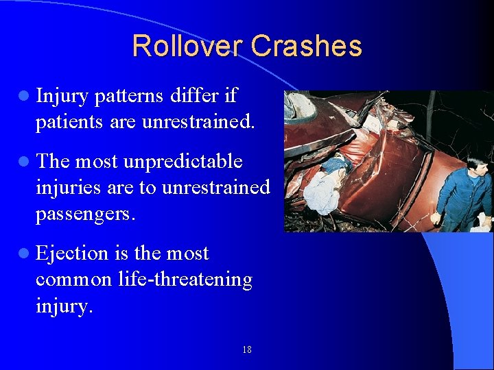 Chapter 22 Trauma Overview 1 Kinematics of Trauma