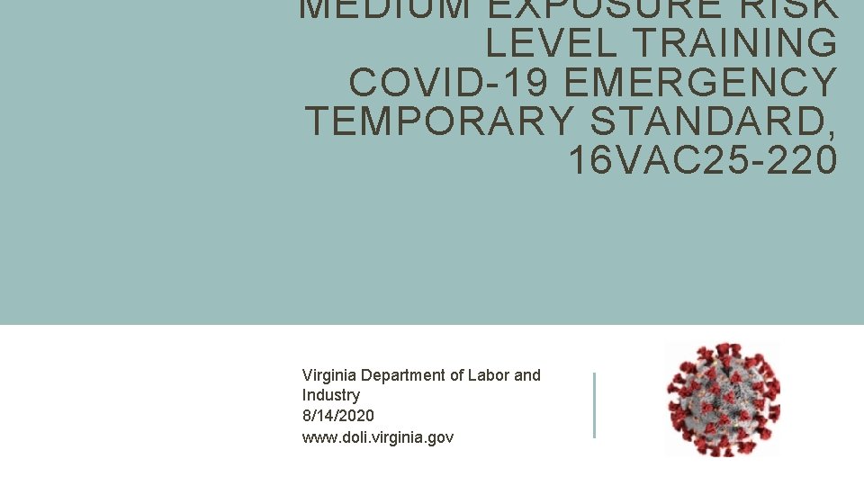 MEDIUM EXPOSURE RISK LEVEL TRAINING COVID19 EMERGENCY TEMPORARY