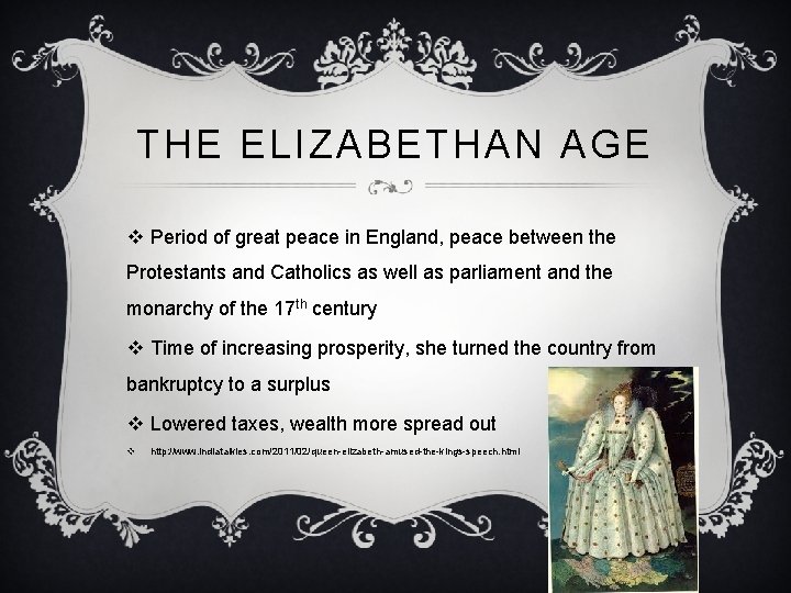 THE LATE MIDDLE AGES AND THE ELIZABETHAN ERA