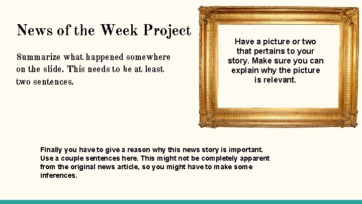 News of the Week Project Summarize what happened