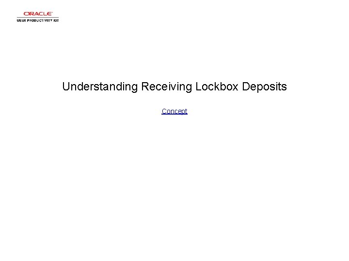 Understanding Receiving Lockbox Deposits Concept Understanding ...