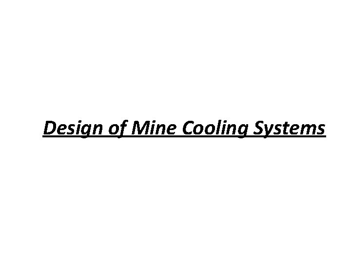 Mine Air Conditioning MINE PORTAL TEAM www MINEPORTAL