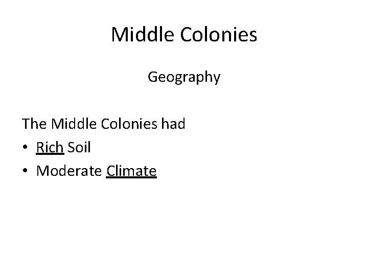 Thirteen Colonies Review New England Geography The New