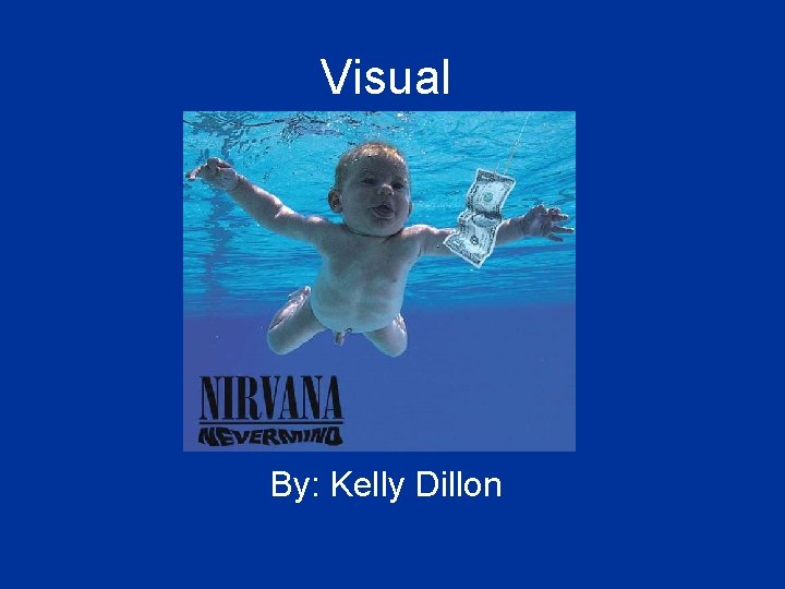 Visual By Kelly Dillon Background Album Info This