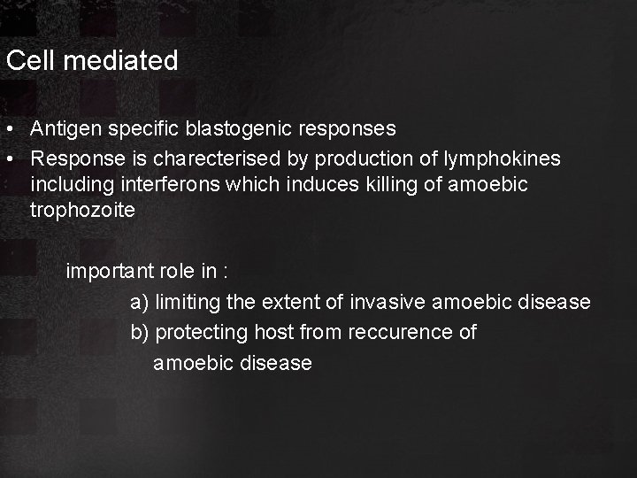 E Histolytica Pathogenesis pathology E Histolytica can effect