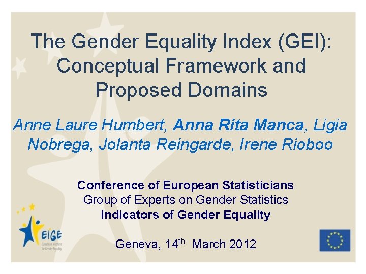 The Gender Equality Index GEI Conceptual Framework and