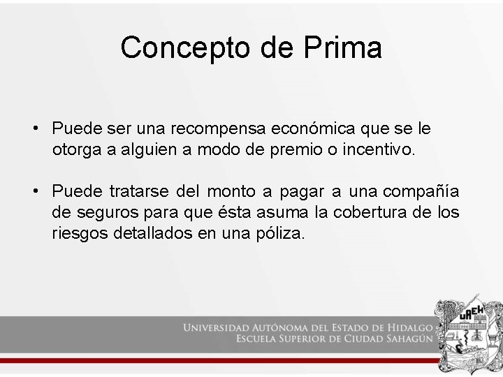 Primas de Seguros rea Acadmica Ingeniera Industrial Profesora