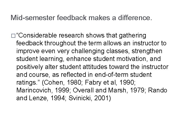 Responding to MidSemester Student Feedback Pew FTLC Fall