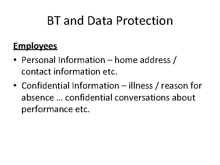 Regulation of Personal Information Sally Brierley Emma Harvey
