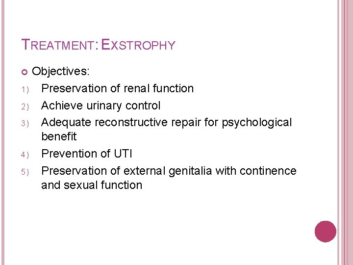 EXSTROPHY OF THE BLADDER AND ENURESIS Presented by