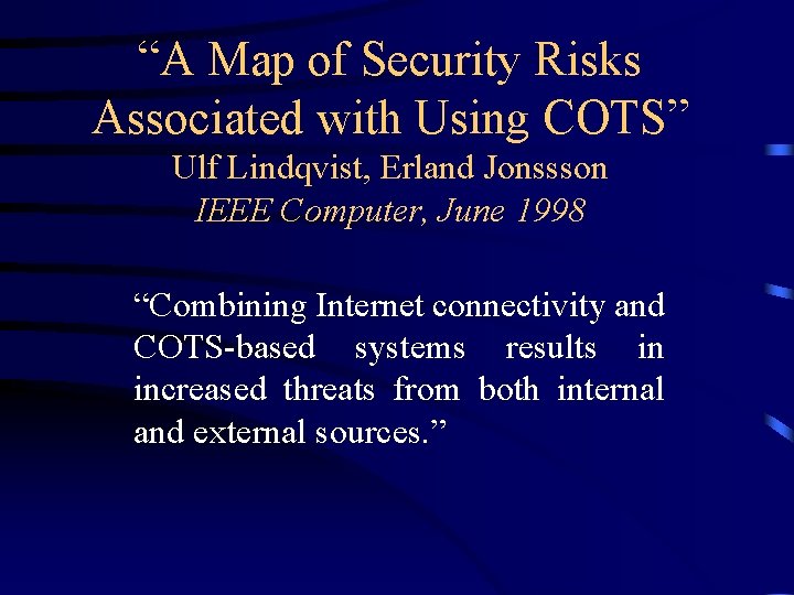 A Map of Security Risks Associated with Using