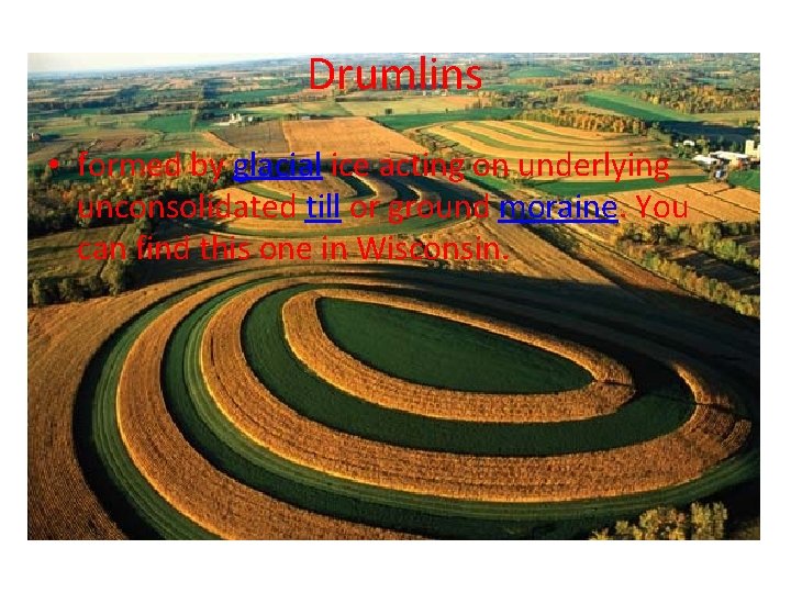 Sinkholes form when soil made from limestone erodes