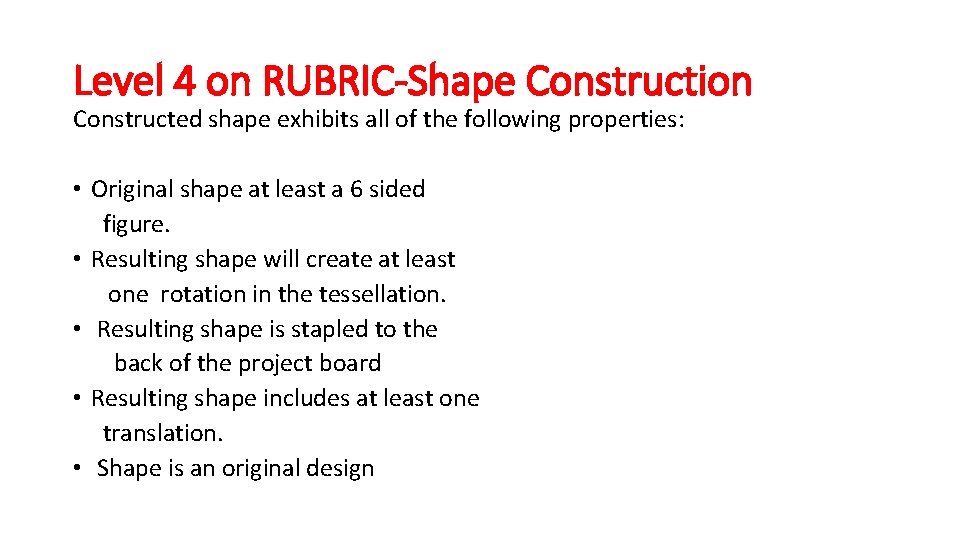 Tessellations Project Geometry Level 4 on RUBRICShape Construction