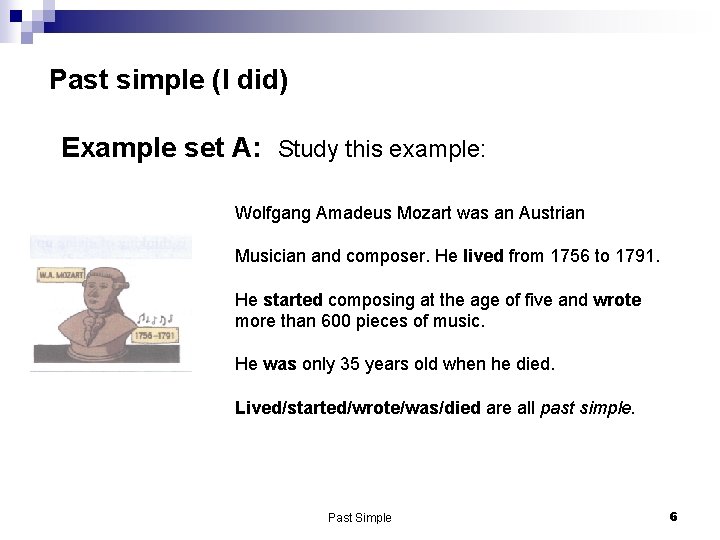 Grammar Unit 5 Past simple I did Past