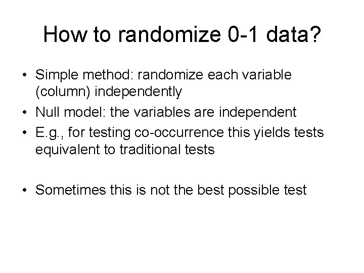 Assessing the significance of data mining results Data