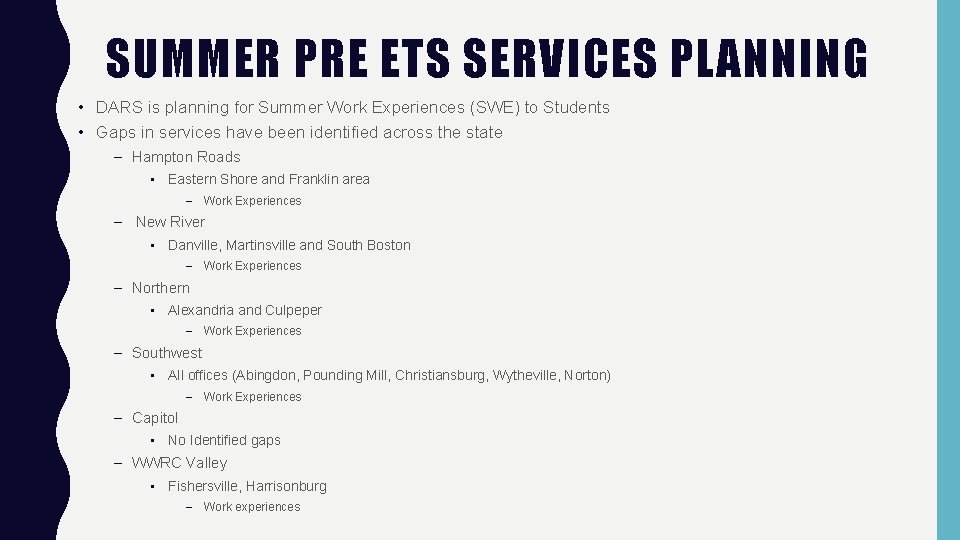 DARS TRANSITION 2021 UPDATES Earlier Age More Students