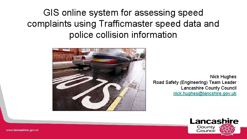 GIS online system for assessing speed complaints using