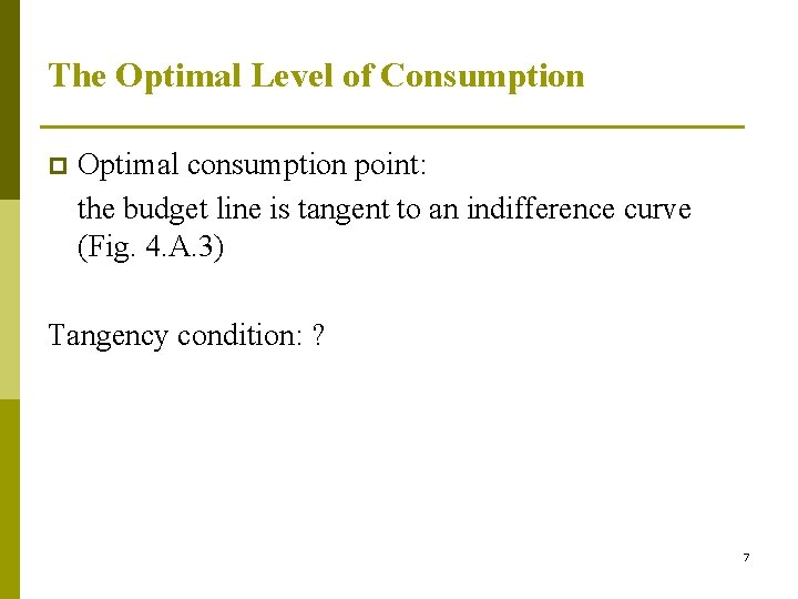 Appendix 4 A A Formal Model of Consumption