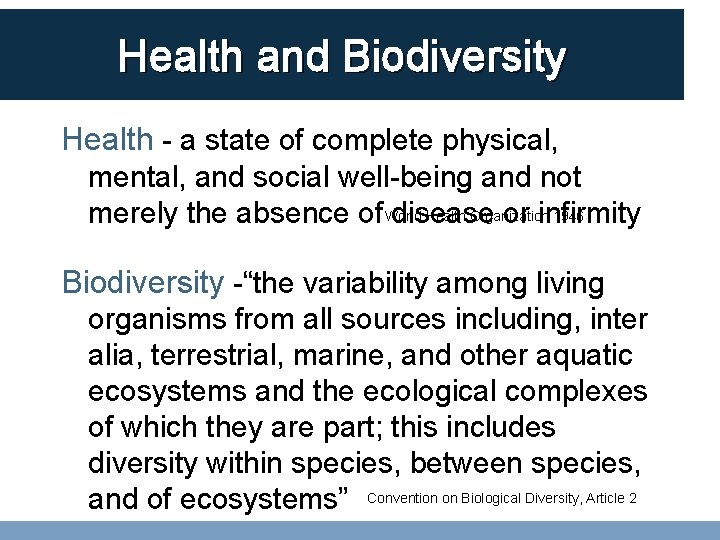 Biodiversity Conservation and Human Health Health and Biodiversity